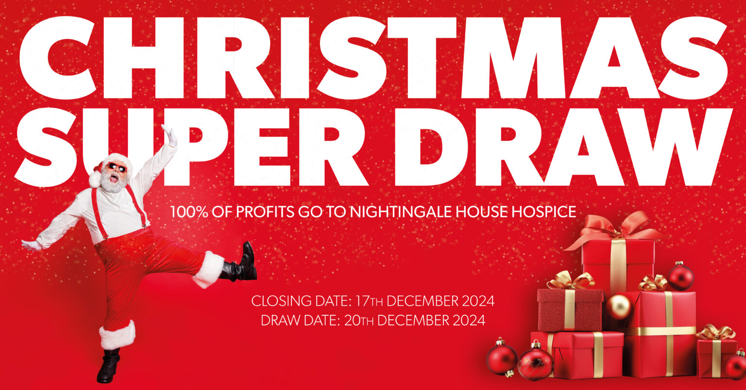 Christmas Super Draw - Nightingale House Hospice